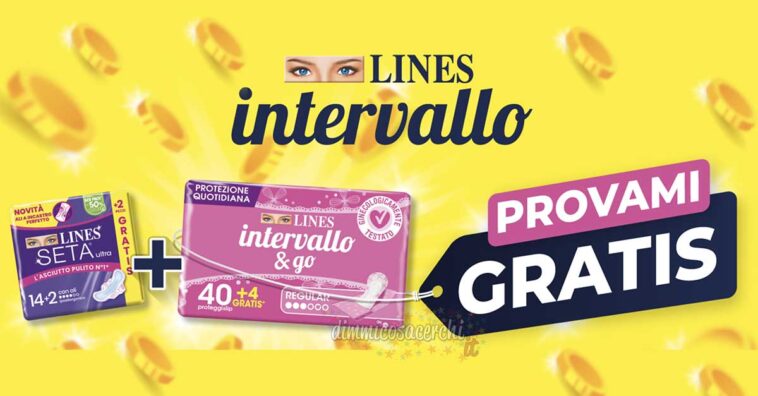 Provami gratis Lines Intervallo: i salvaslip con cashback