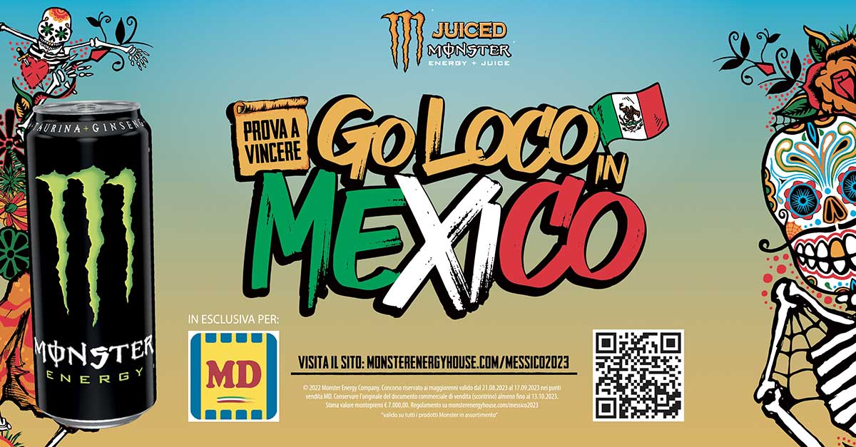 Concorso Monster "Go loco in Messico": vinci viaggio da 7.000 ...