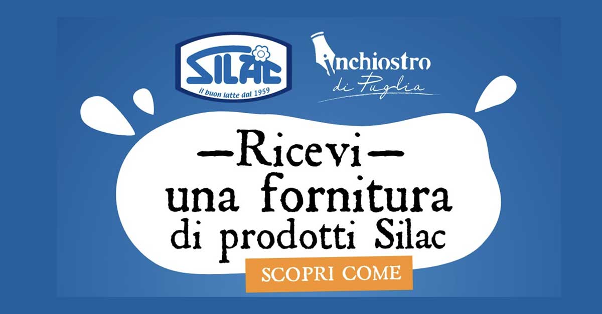 Concorso latte Silac: descrivi la tua Puglia e vinci una fornitura da 100€ - DimmiCosaCerchi