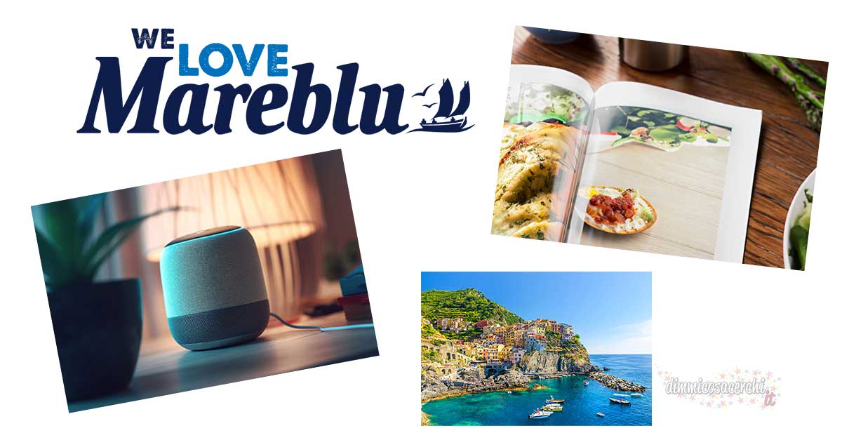 We Love Mareblu: partecipa gratis, vinci premi e buoni sconto! - DimmiCosaCerchi