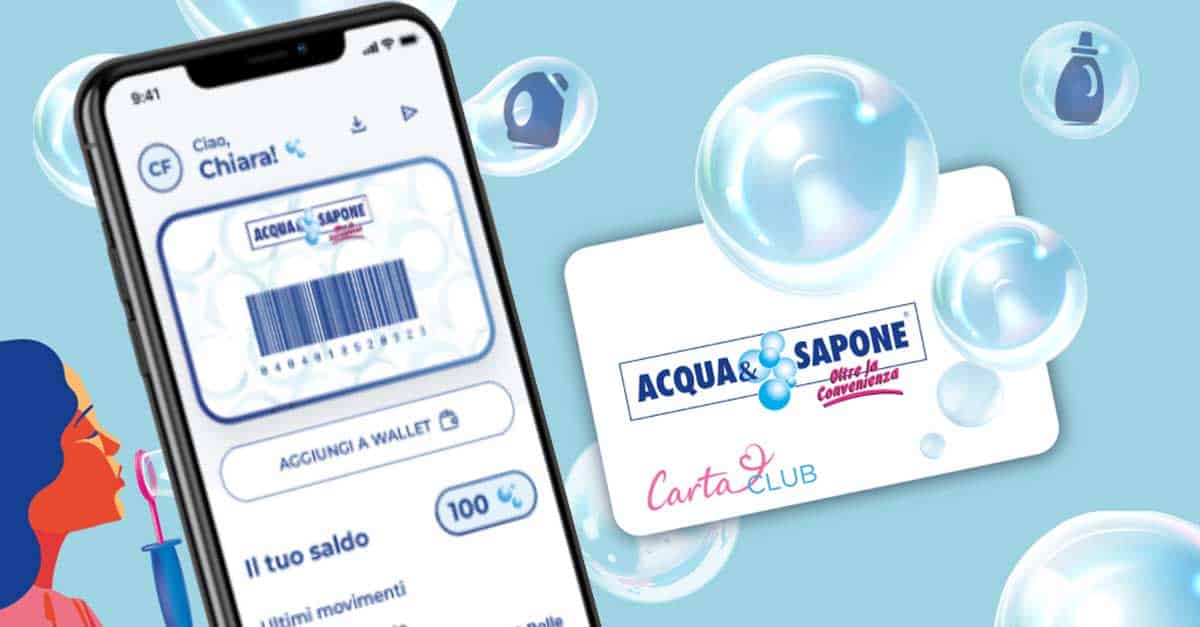 Raccolta bolle 2025 Acqua&Sapone "Carta Club": subito bolle omaggio! - DimmiCosaCerchi