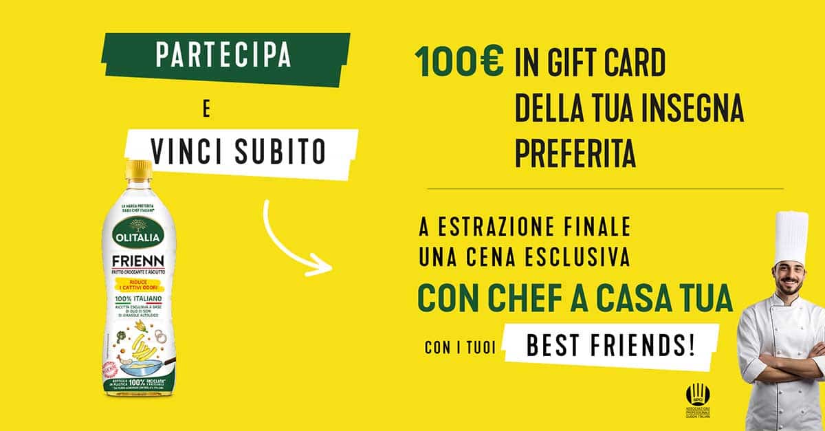 Concorso Frienn: vinci buoni spesa da 100€ e cene con Chef ...