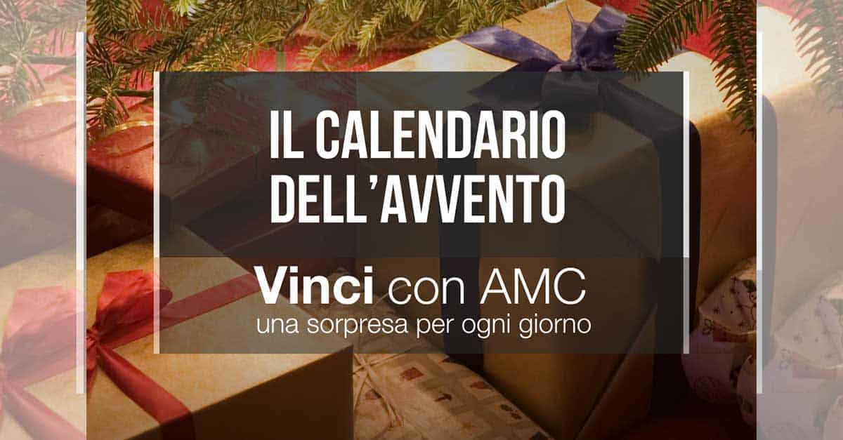 Calendario avvento gratis AMC: vinci ogni giorno - DimmiCosaCerchi